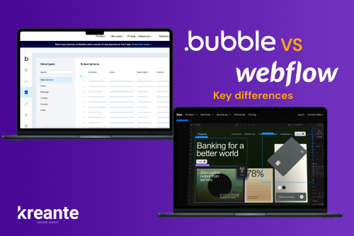 Bubble vs Webflow: Key differences of the two biggest NoCode platforms